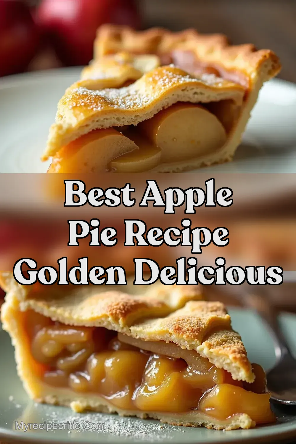 Grandmas apple pie Golden crust with easy tweaks - My…